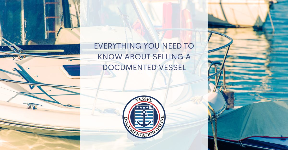 Everything You Need to Know About Selling a Vessel
