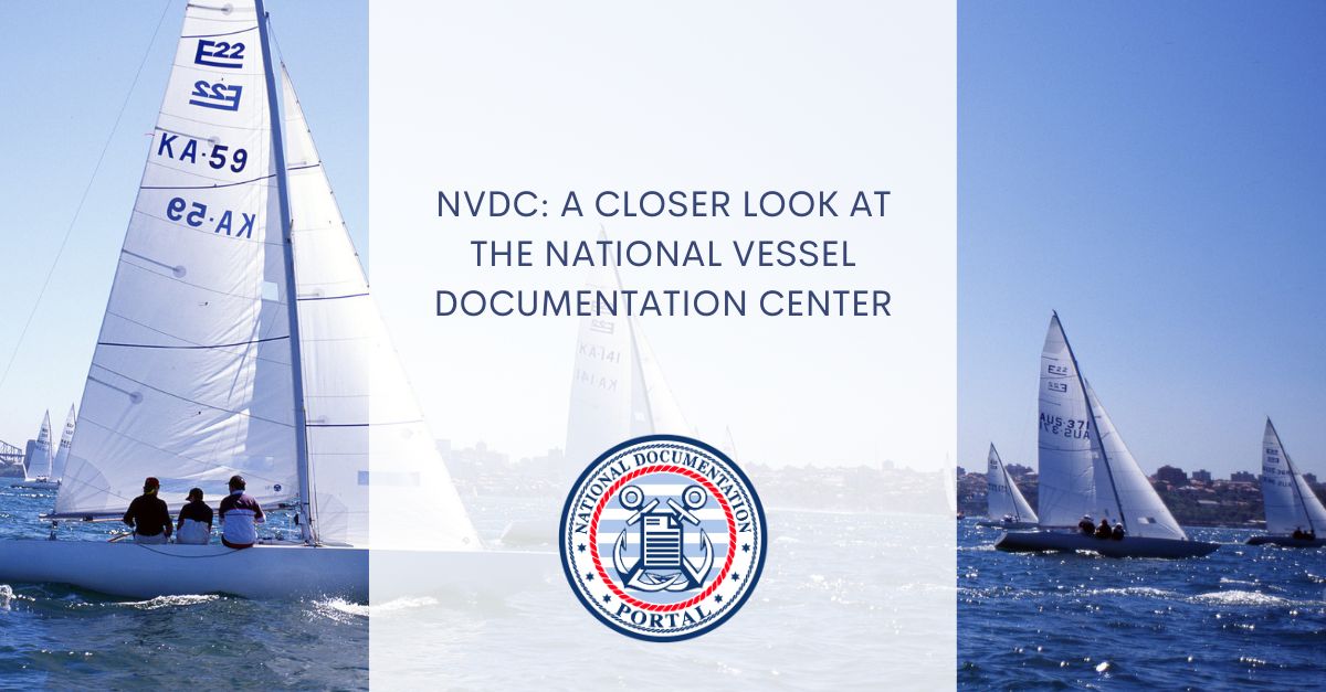 NVDC: A Closer Look at the National Vessel Documentation Center