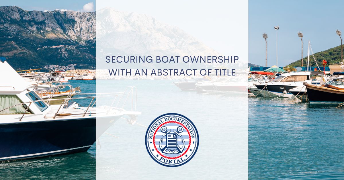 Abstract of Title Securing Boat Ownership