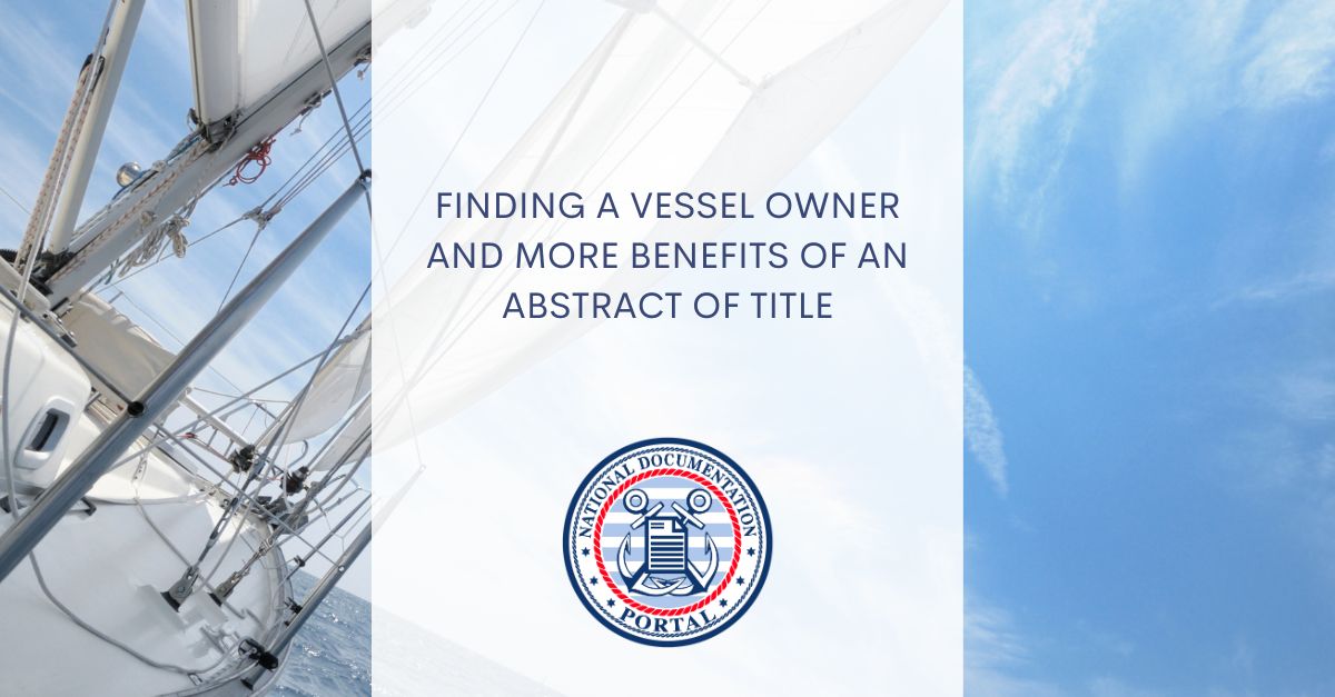 Abstract of Title: to Find a Vessel Owner but Not Only That - National ...