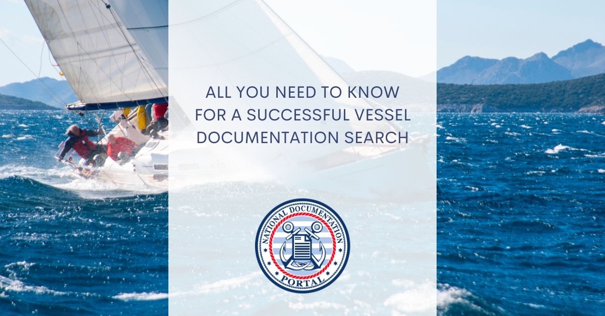 Vessel Documentation Search: Every Detail You Need to Know