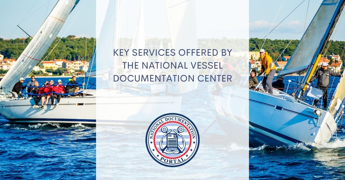 National Documentation Portal and National Vessel Documentation Center ...