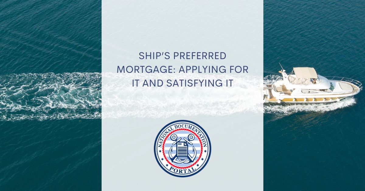Preferred Ship's Mortgage | Satisfaction of Mortgage