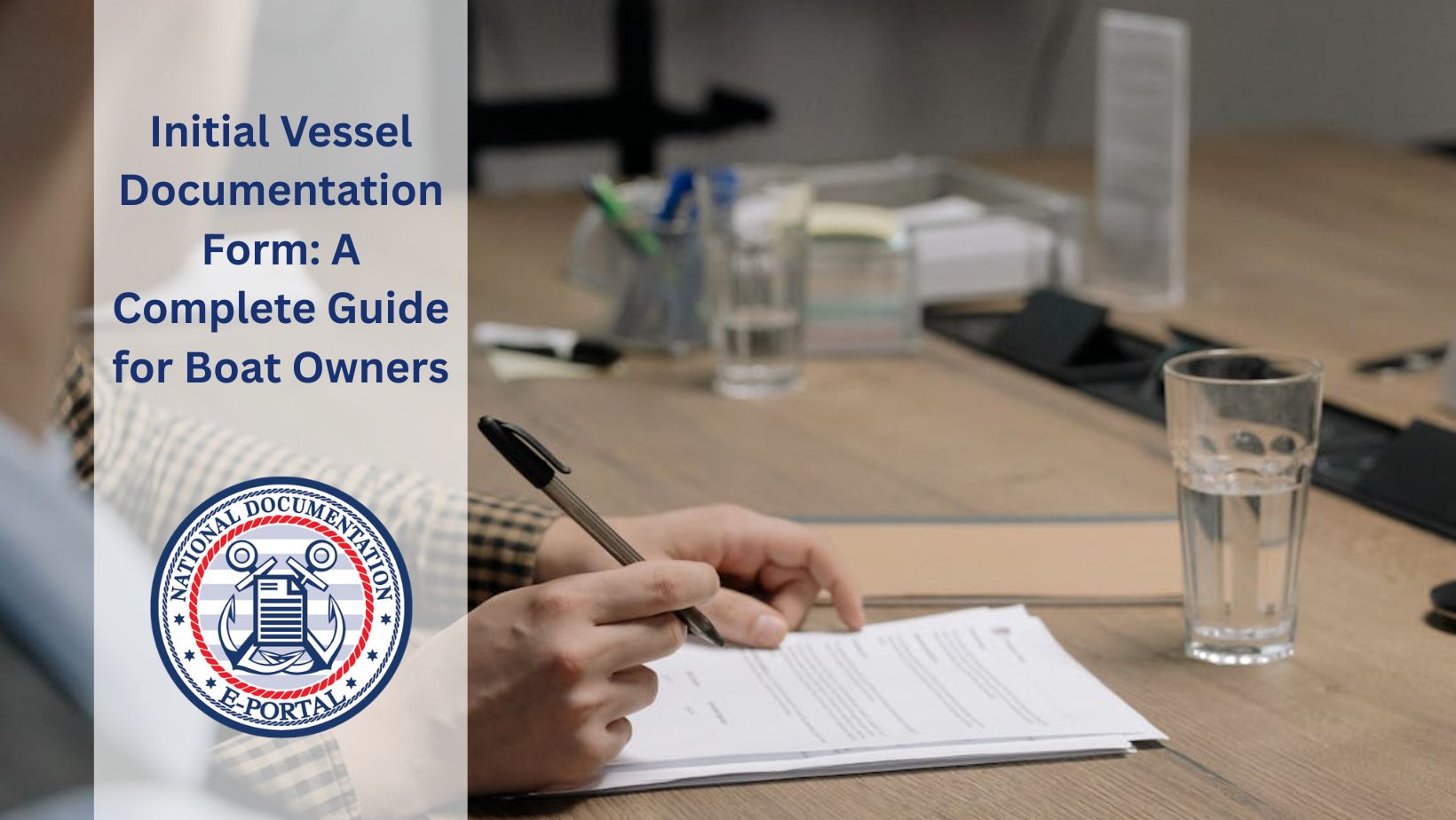 Initial Vessel Documentation Form Guide for Boat Owners
