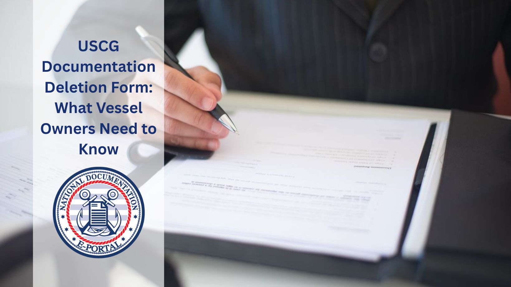 USCG Documentation Deletion Form Guide for Vessel Owners